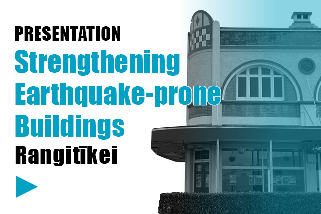 Strengthening of Earthquake-prone Buildings - Rangitikei District Council