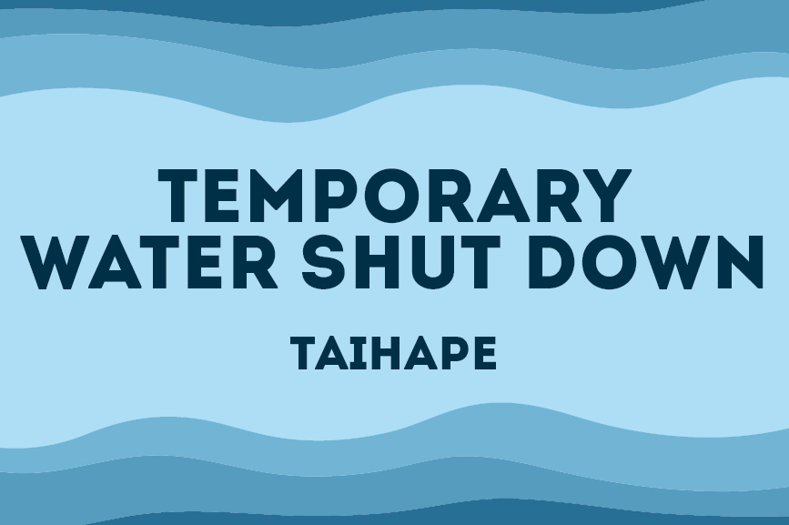 Temporary Water Shutdown - Taihape - Rangitikei District Council