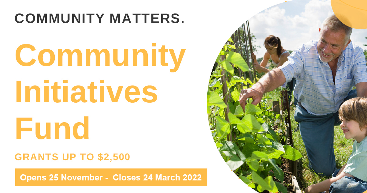 News: Dec 2021 - Community Initiatives Fund Applications open ...